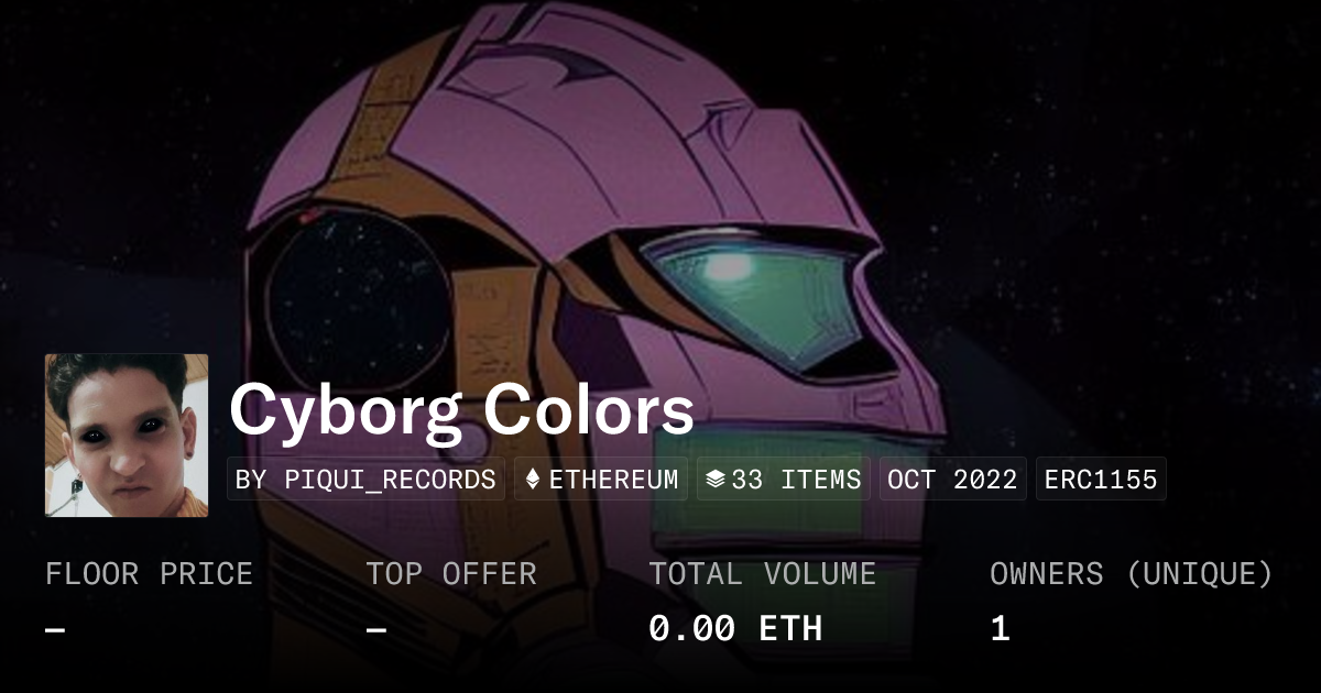 Cyborg Colors - Collection | OpenSea