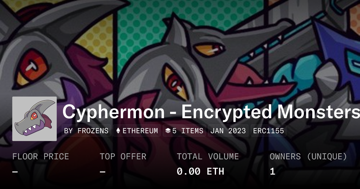 Cyphermon - Encrypted Monsters - Collection | OpenSea
