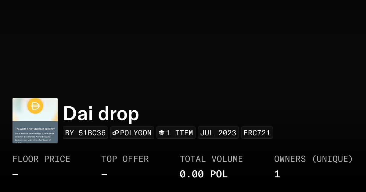 Dai drop - Collection | OpenSea