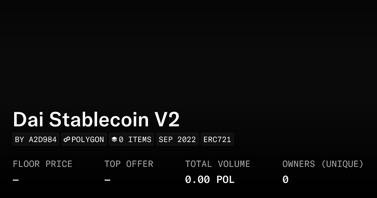 Dai Stablecoin V2 - Collection | OpenSea