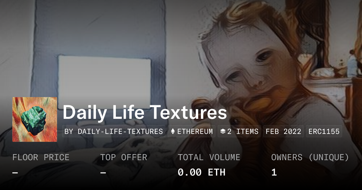 Daily Life Textures - Collection | OpenSea