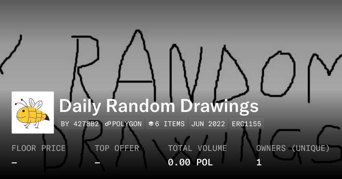 Daily Random Drawings - Collection | OpenSea