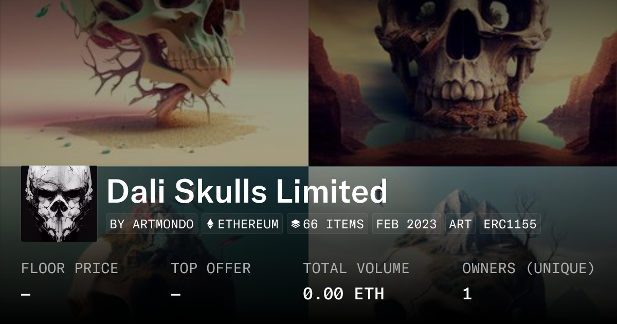 Dali Skulls Limited - Collection | OpenSea