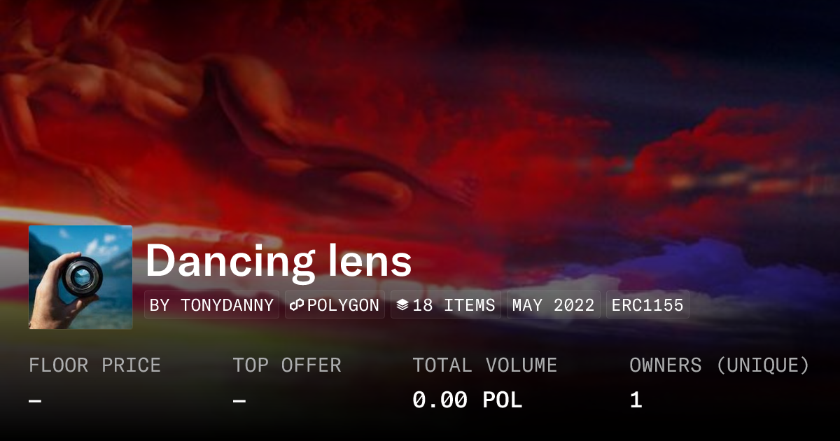 Dancing lens - Collection | OpenSea
