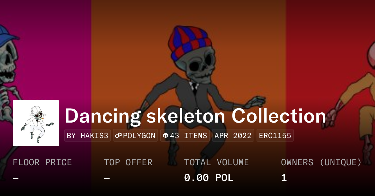 Dancing skeleton Collection - Collection | OpenSea