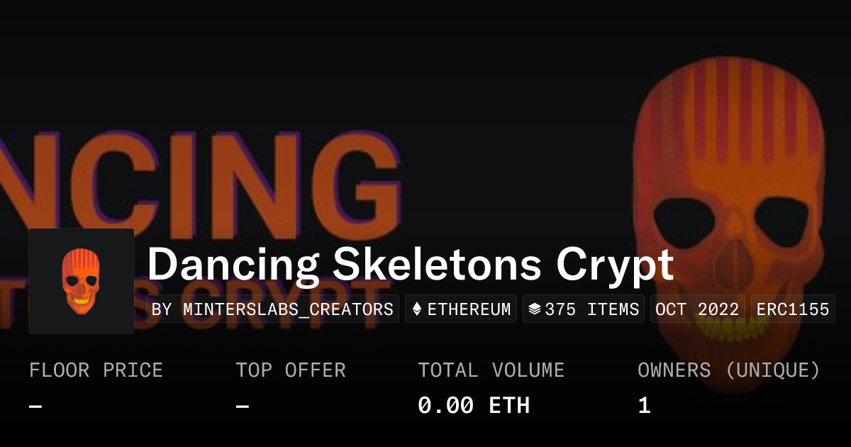 Dancing Skeletons Crypt - Collection | OpenSea
