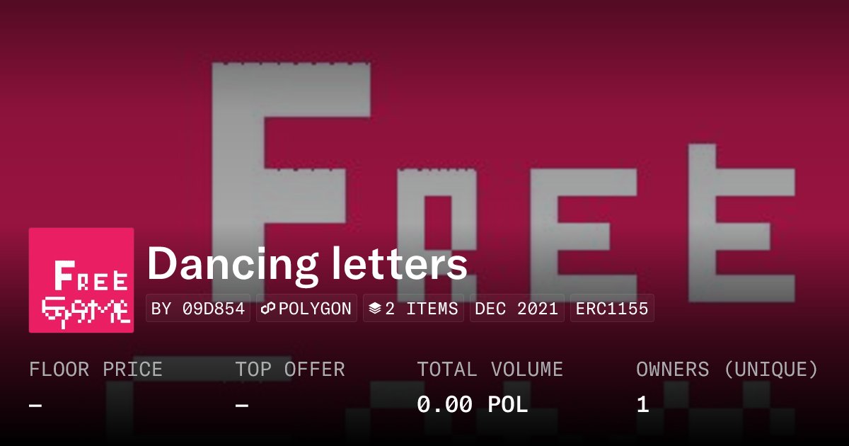 Dancing letters - Collection | OpenSea
