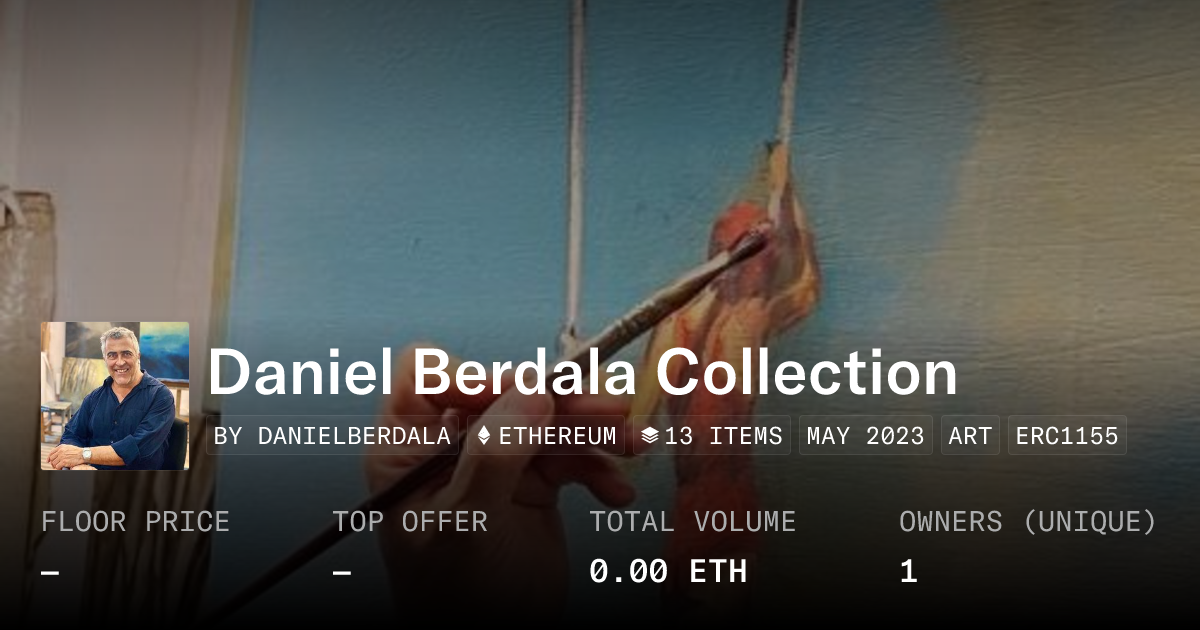 Daniel Berdala Collection - Collection | OpenSea