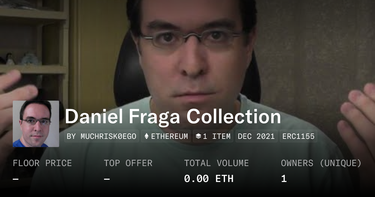 Daniel Fraga Collection - Collection | OpenSea