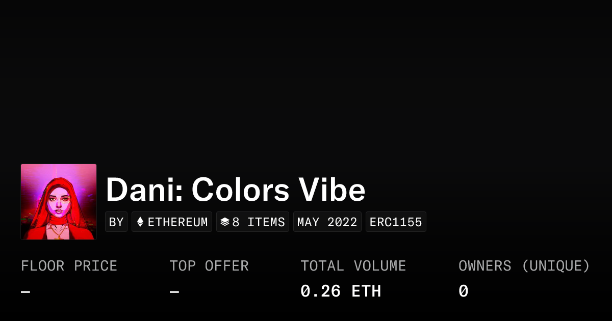 Dani: Colors Vibe - Collection | OpenSea