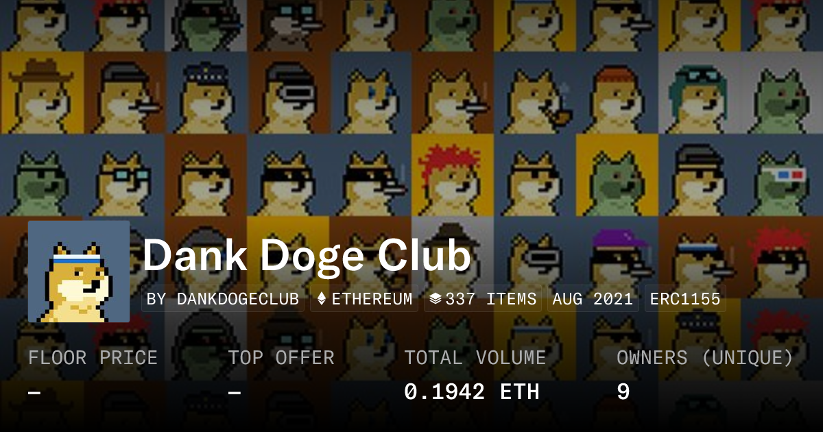 Dank Doge Club - Collection | OpenSea