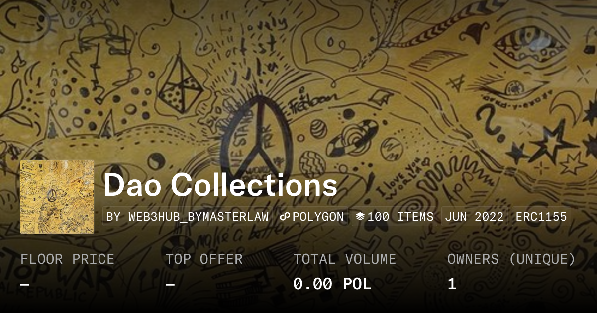 Dao Collections - Collection | OpenSea