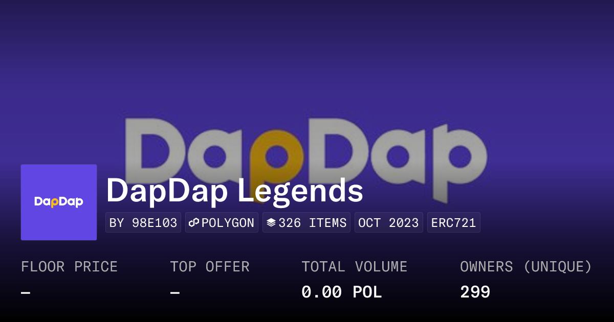 DapDap Legends - Collection | OpenSea