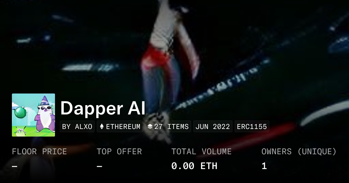 Dapper AI - Collection | OpenSea