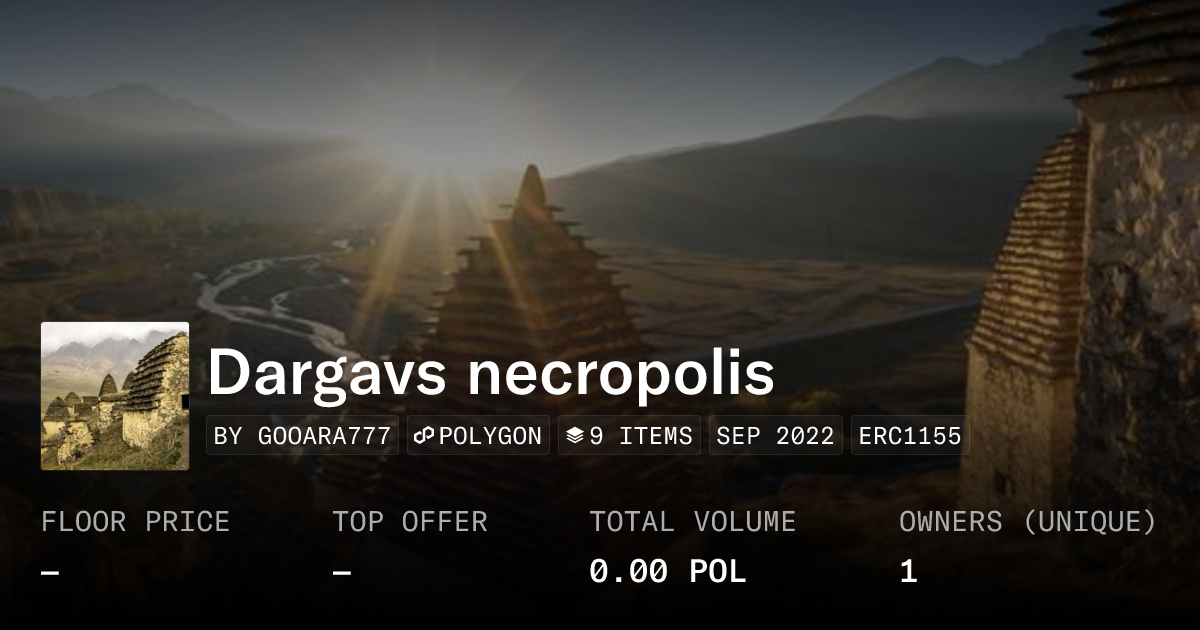 Dargavs necropolis - Collection | OpenSea