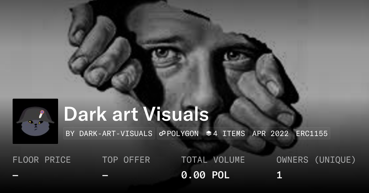 Dark art Visuals - Collection | OpenSea