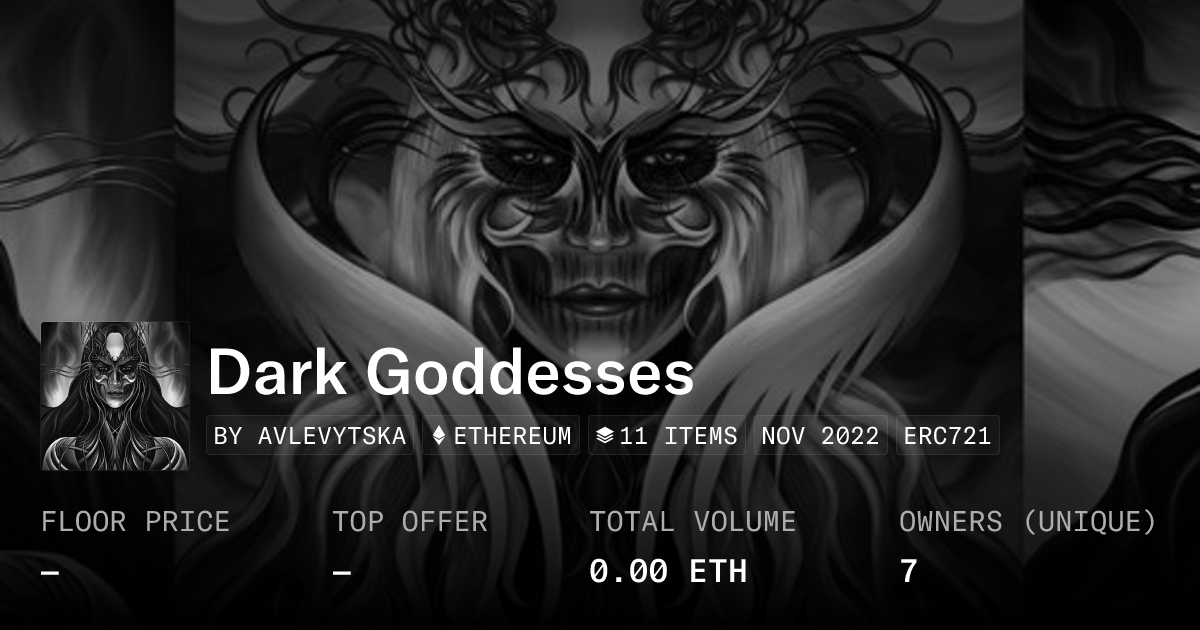 Dark Goddesses - Collection | OpenSea