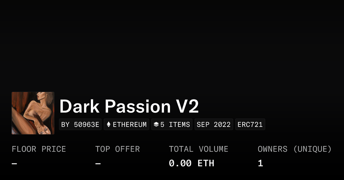 Dark Passion V2 - Collection | OpenSea