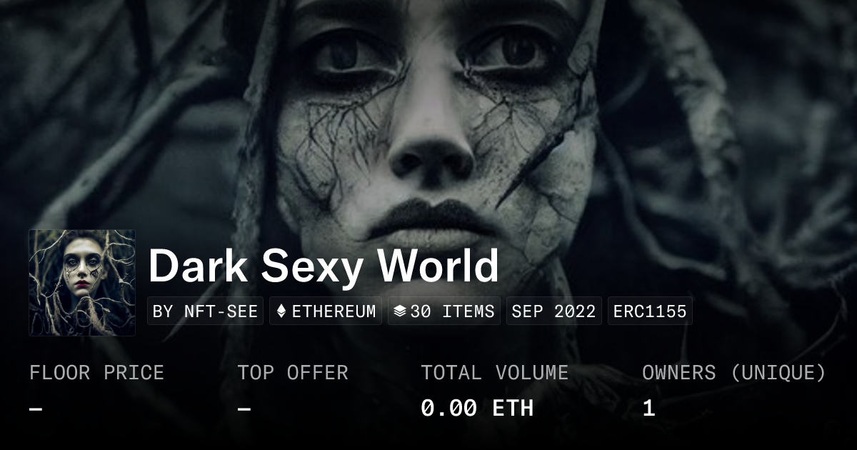Dark Sexy World - Collection | OpenSea