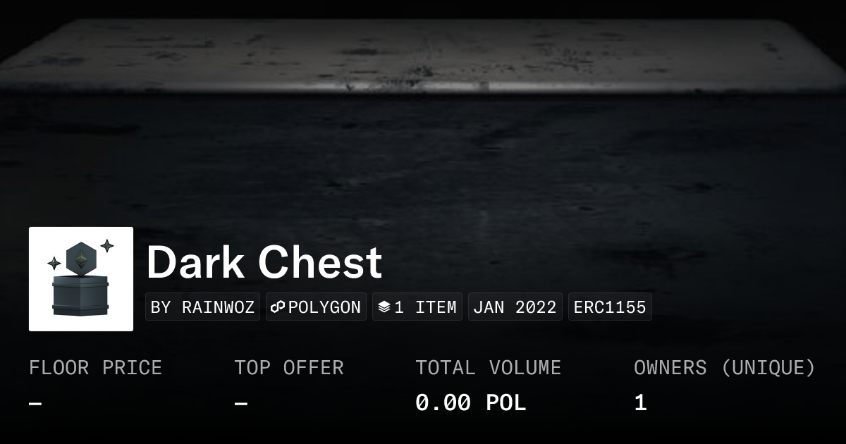 Dark Chest - Collection | OpenSea