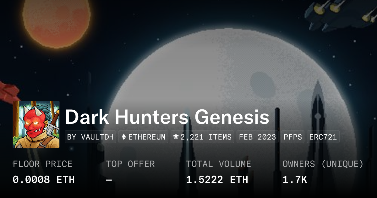 Dark Hunters Genesis - Collection | OpenSea
