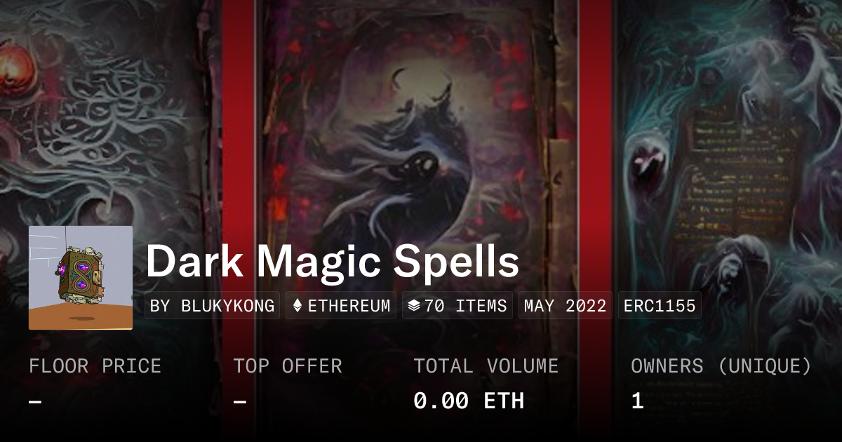Dark Magic Spells - Collection | OpenSea