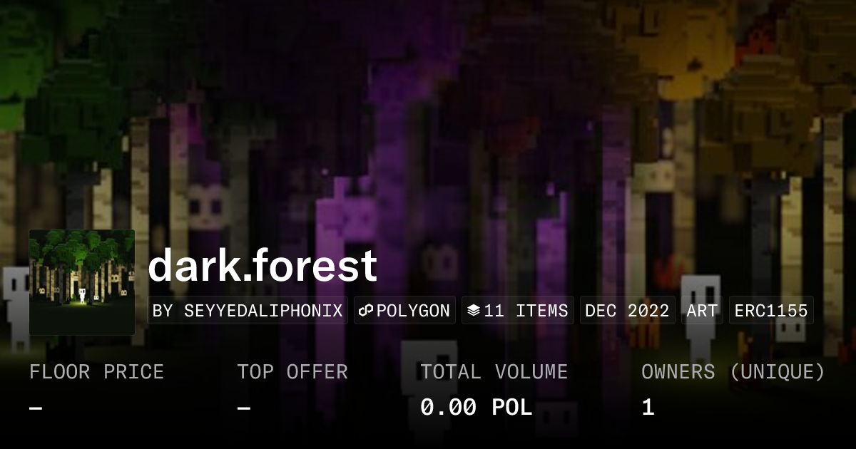 dark.forest - Collection | OpenSea