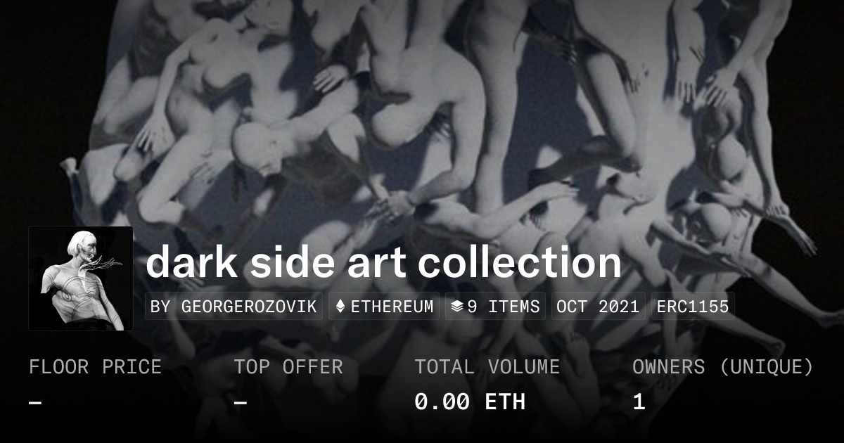 dark side art collection - Collection | OpenSea