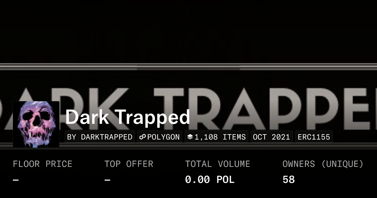 Dark Trapped - Collection | OpenSea