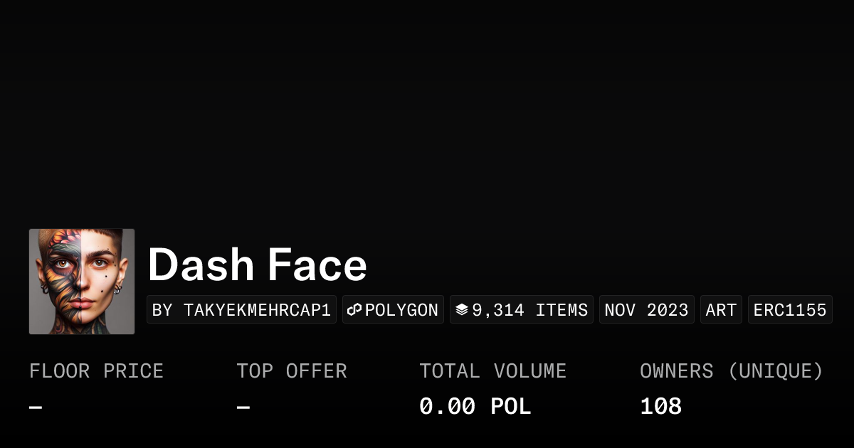 Dash Face - Collection | OpenSea