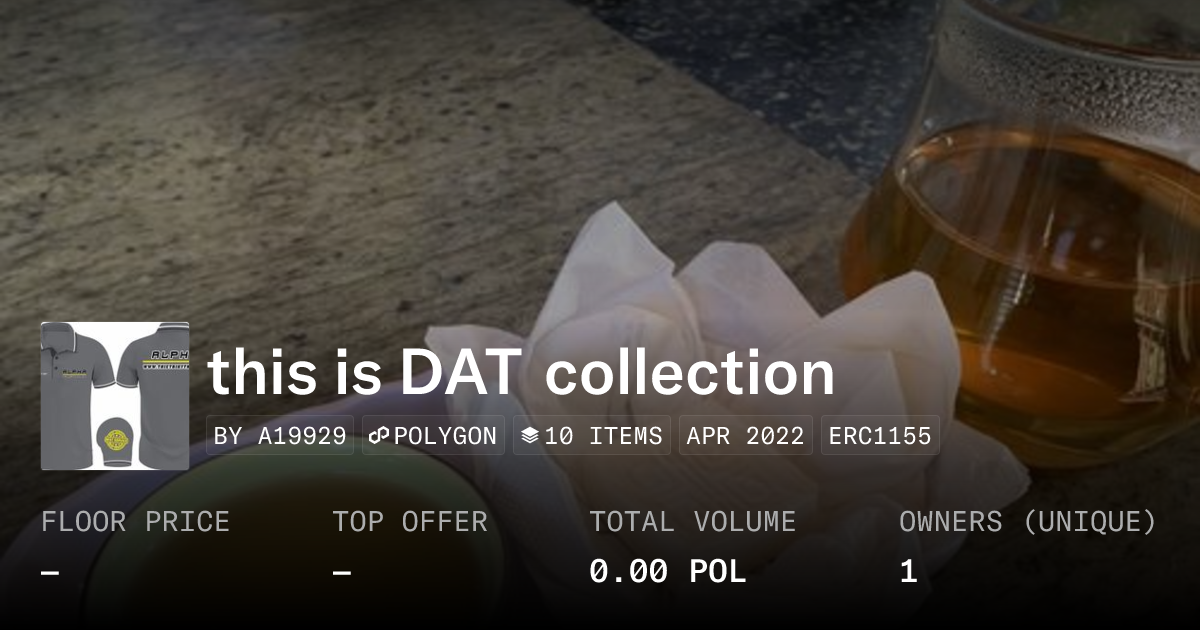 this is DAT collection - Collection | OpenSea