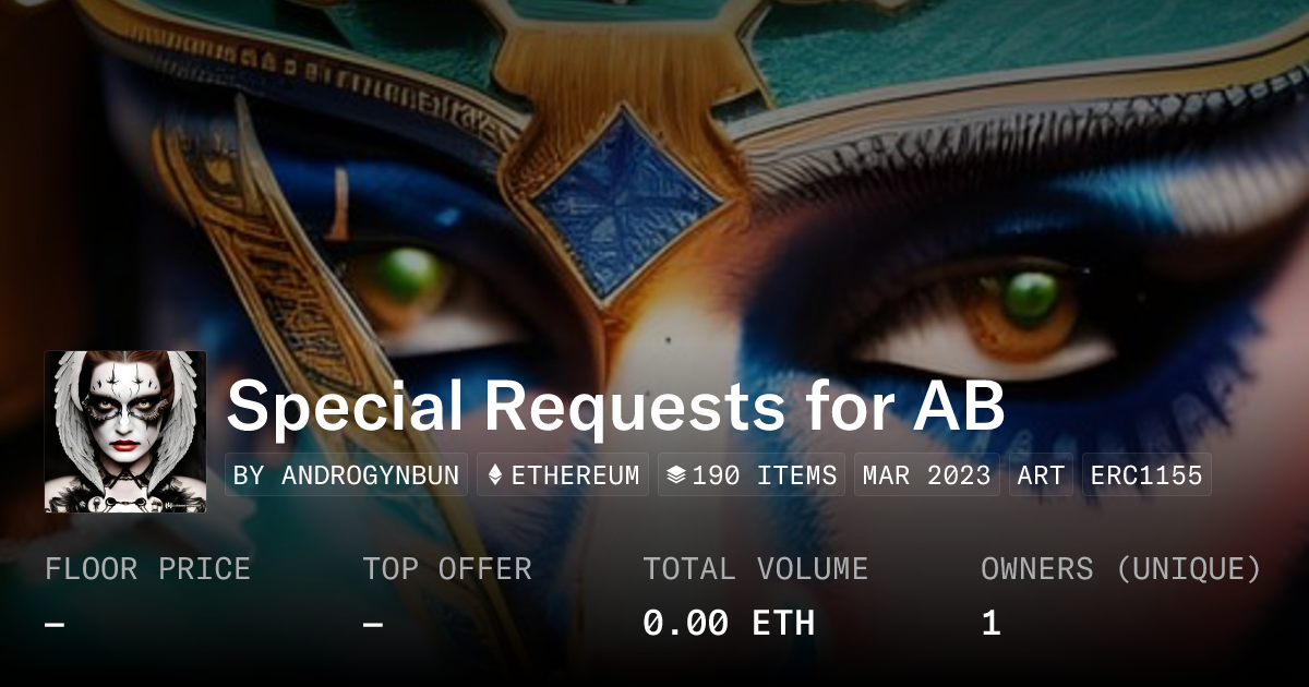Special Requests for AB - Collection | OpenSea