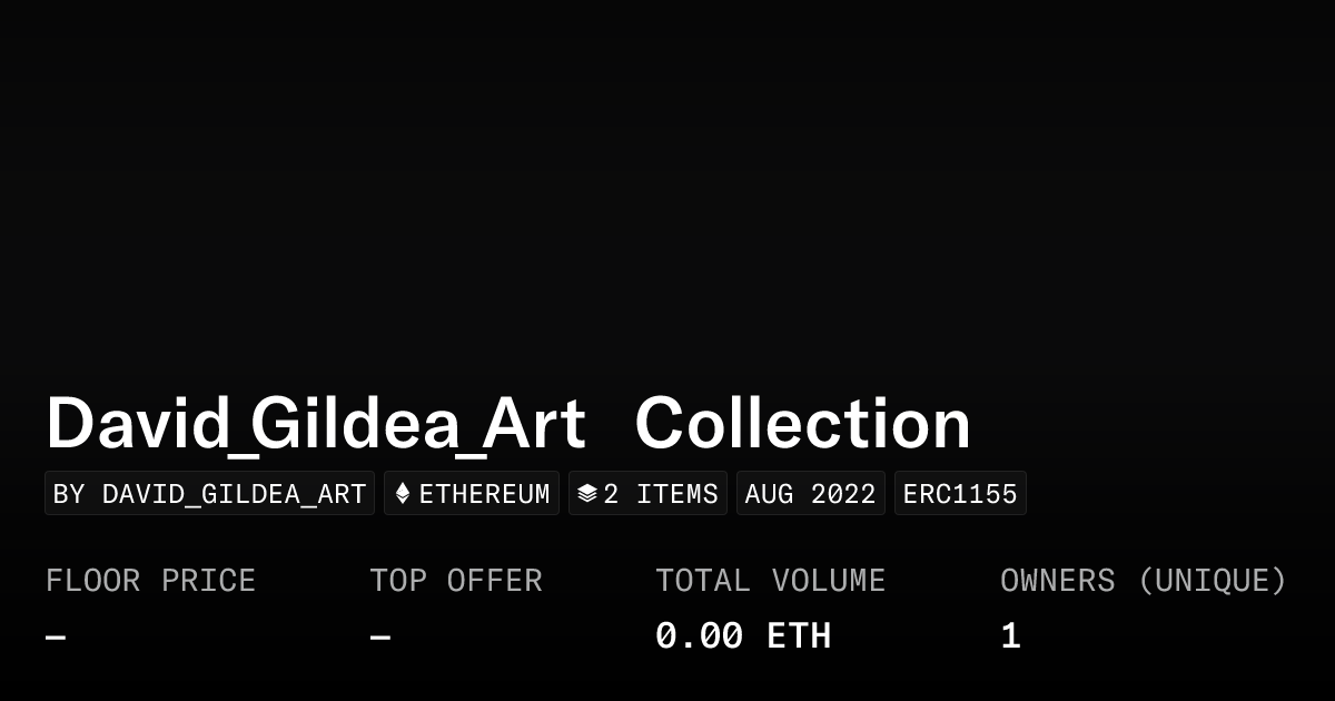 David_Gildea_Art Collection - Collection | OpenSea