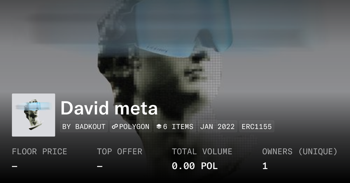 David meta - Collection | OpenSea