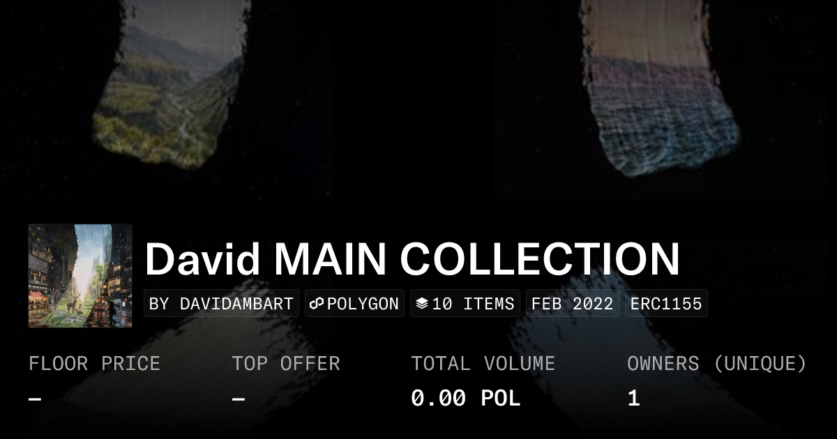 David MAIN COLLECTION - Collection | OpenSea