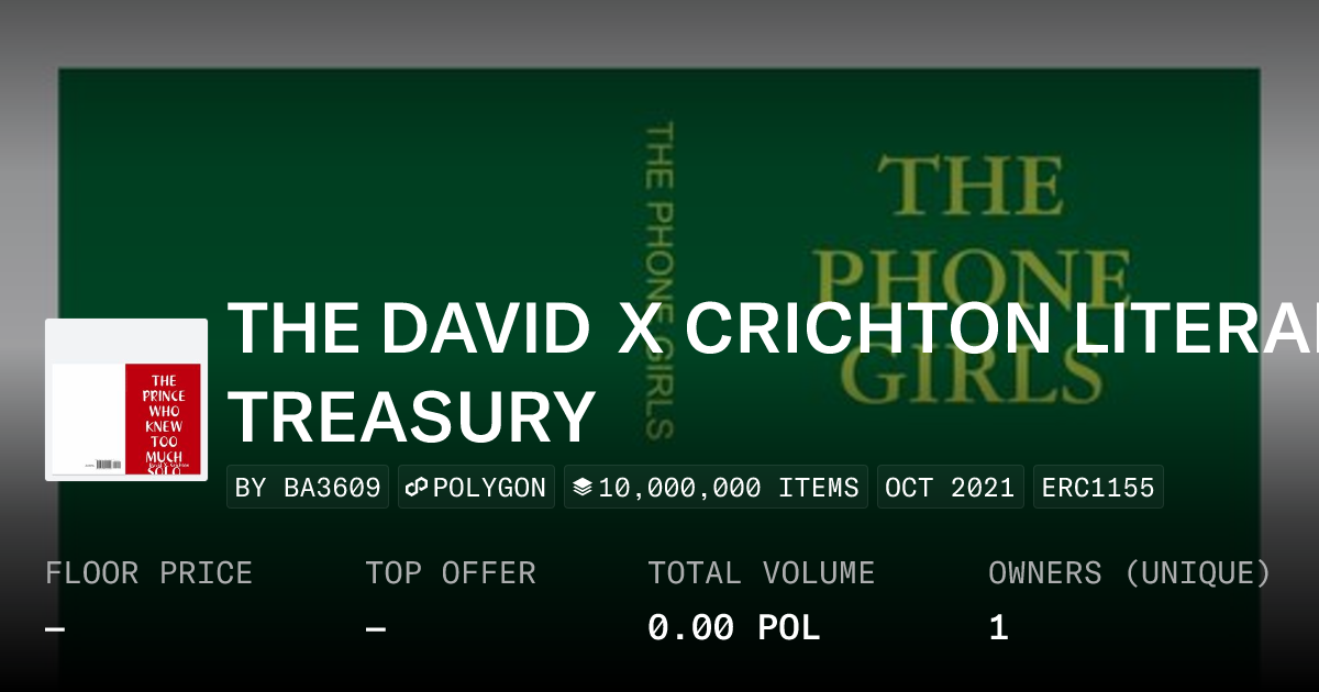 THE DAVID X CRICHTON LITERARY TREASURY - Collection | OpenSea