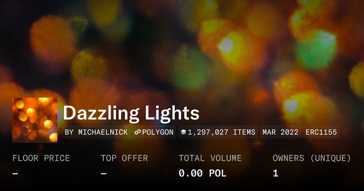 Dazzling Lights - Collection | OpenSea