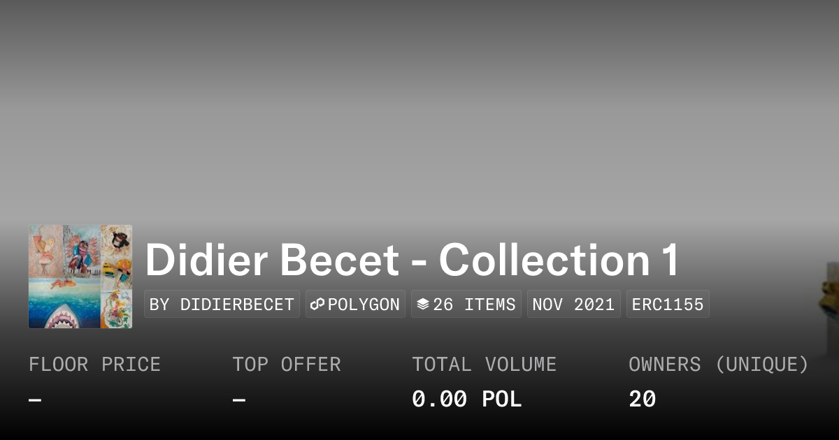 Didier Becet - Collection 1 - Collection | OpenSea