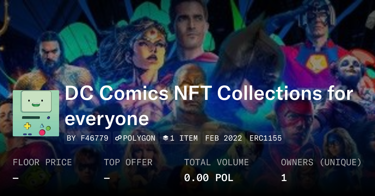 DC Comics NFT Collections for everyone - Collection | OpenSea