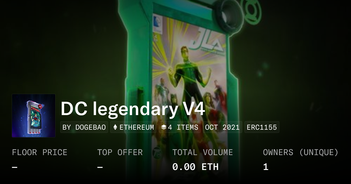 DC legendary V4 - Collection | OpenSea