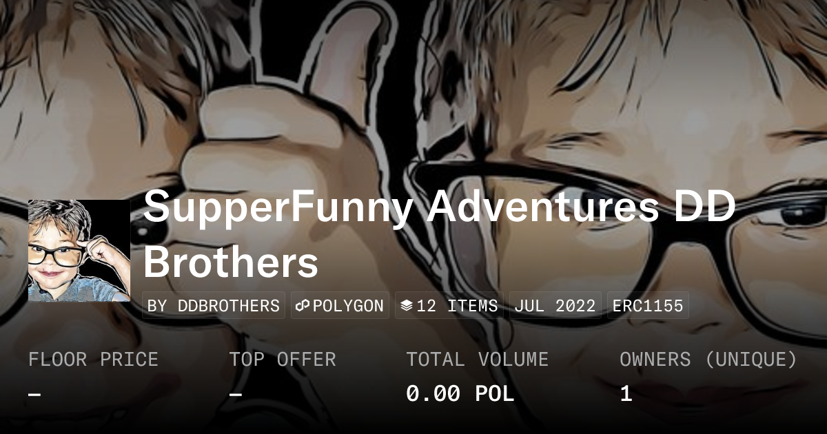 SupperFunny Adventures DD Brothers - Collection | OpenSea