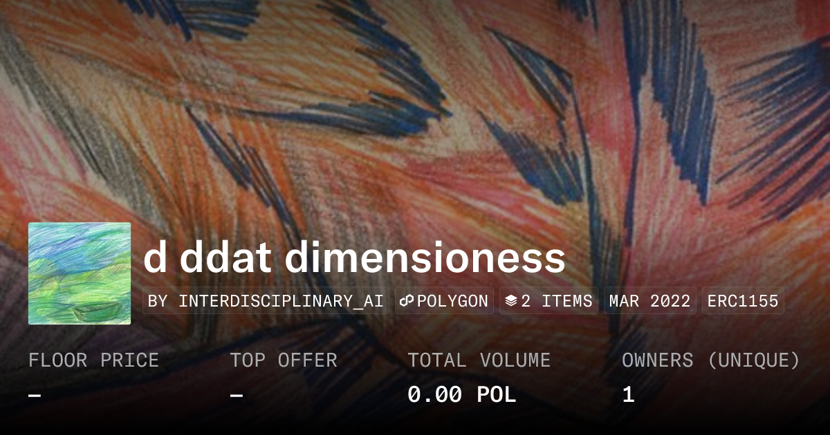 d ddat dimensioness - Collection | OpenSea