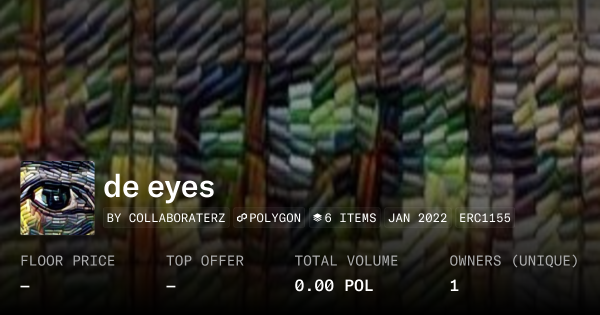 de eyes - Collection | OpenSea