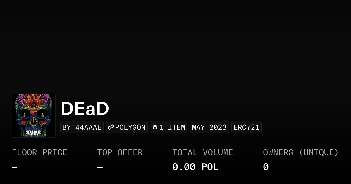 DEaD - Collection | OpenSea