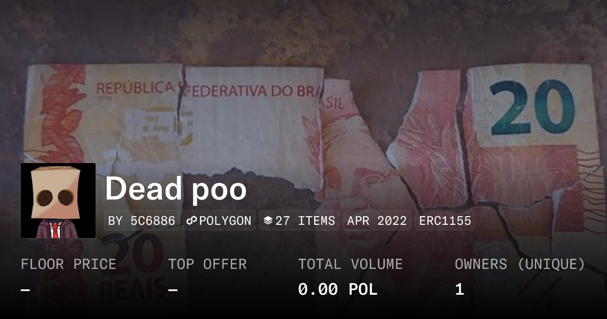 Dead poo - Collection | OpenSea