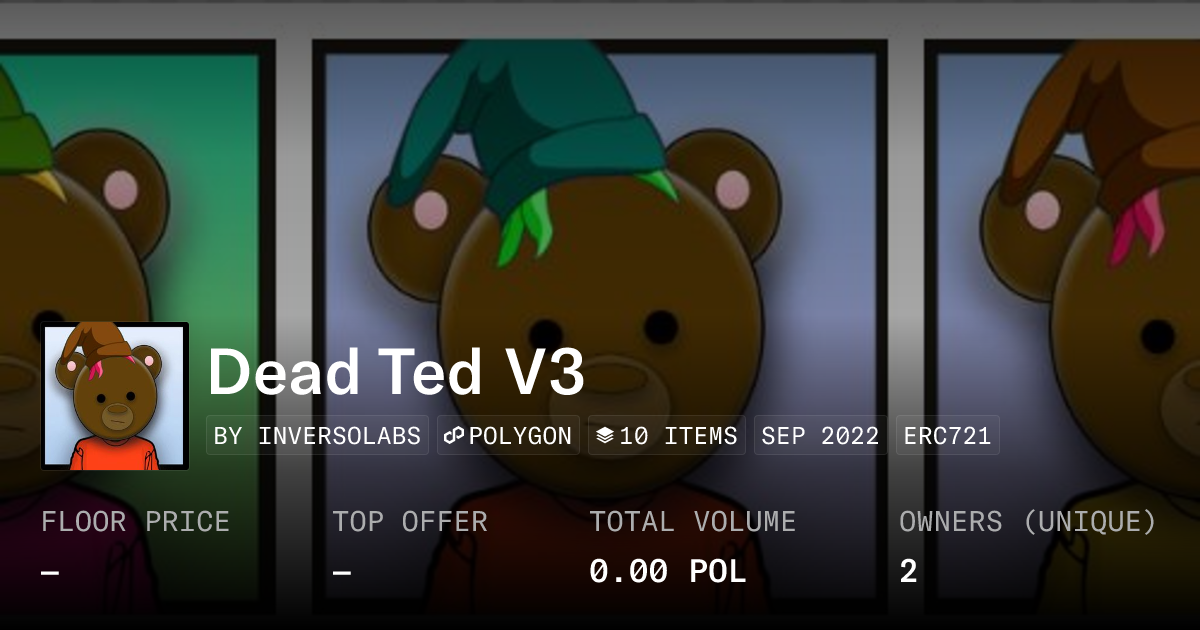 Dead Ted V3 - Collection | OpenSea