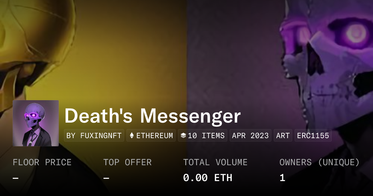 Death's Messenger - Collection | OpenSea