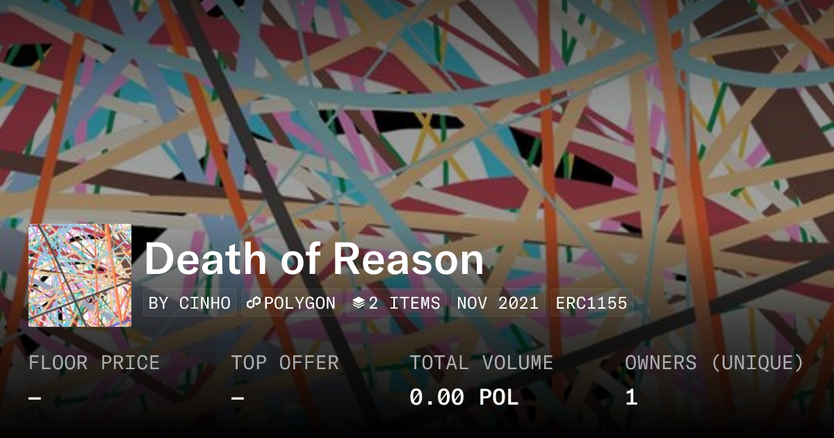 Death of Reason - Collection | OpenSea