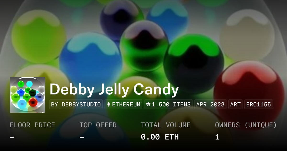 Debby Jelly Candy - Collection | OpenSea