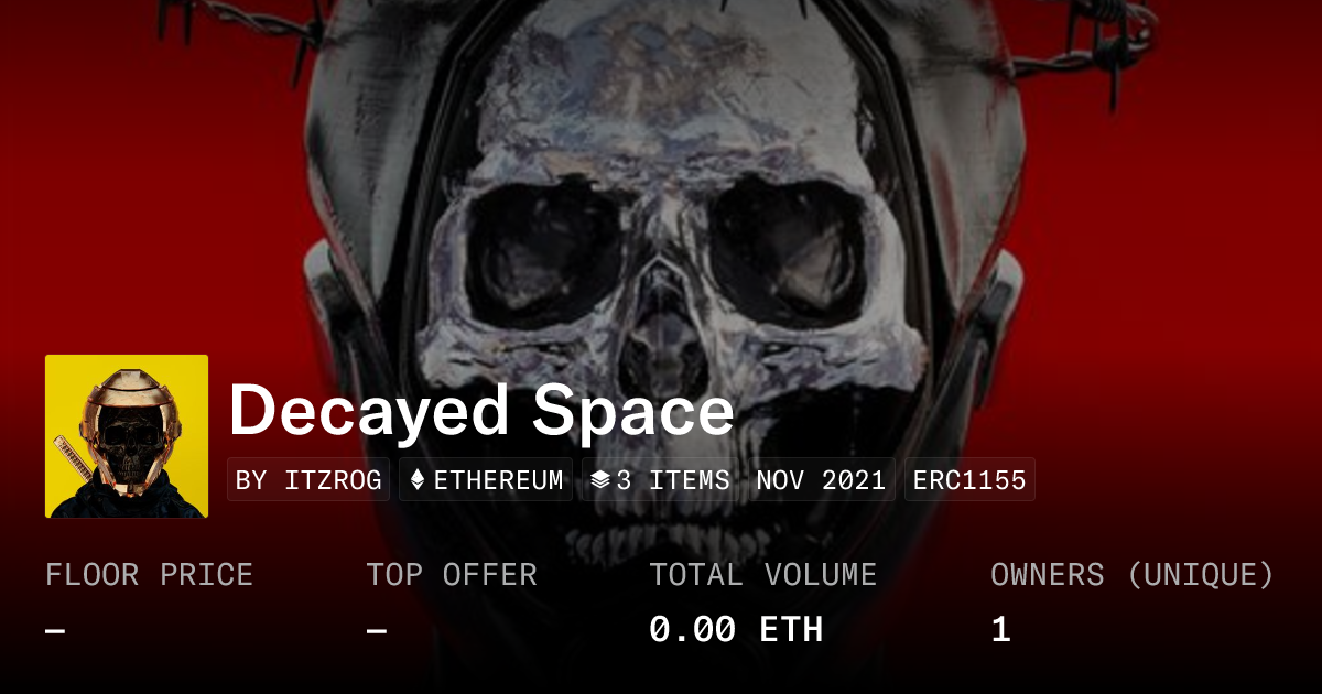 Decayed Space - Collection | OpenSea